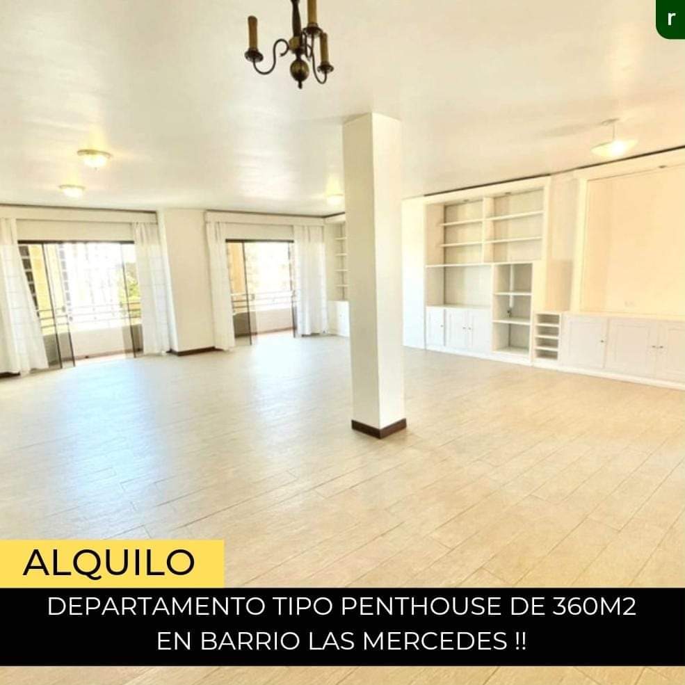 ALQUILO DEPARTAMENTO TIPO PENTHOUSE DE 360 M2 EN EL BARRIO LAS MERCEDES‼️. Ref #I25F4C ...