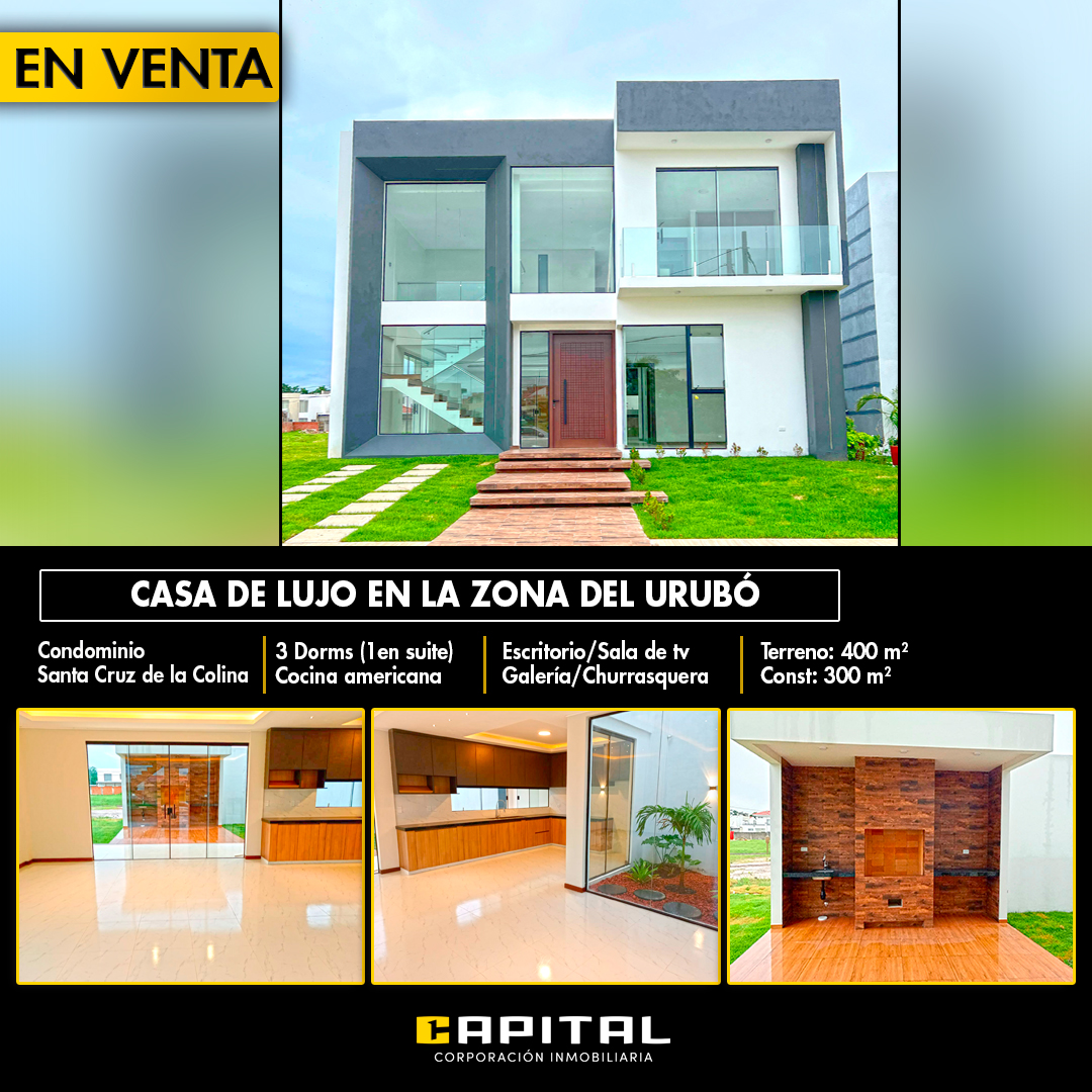 CASA DE LUJO EN EL URUBO????Condominio Santa Cruz de la Colina . Ref # ...