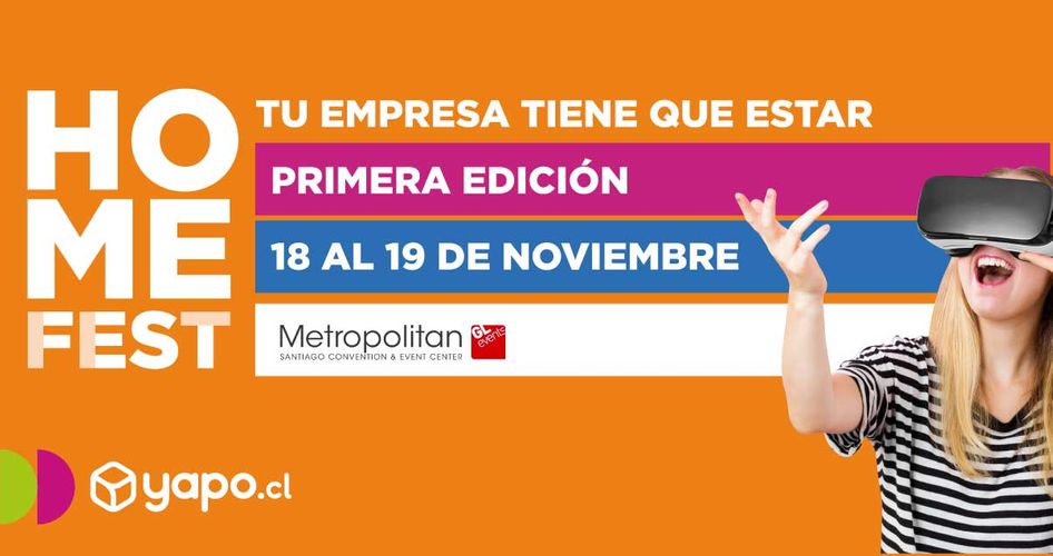 ¡Sé parte del Home Fest de Yapo.cl! Reserva hoy tu lugar con precios ...